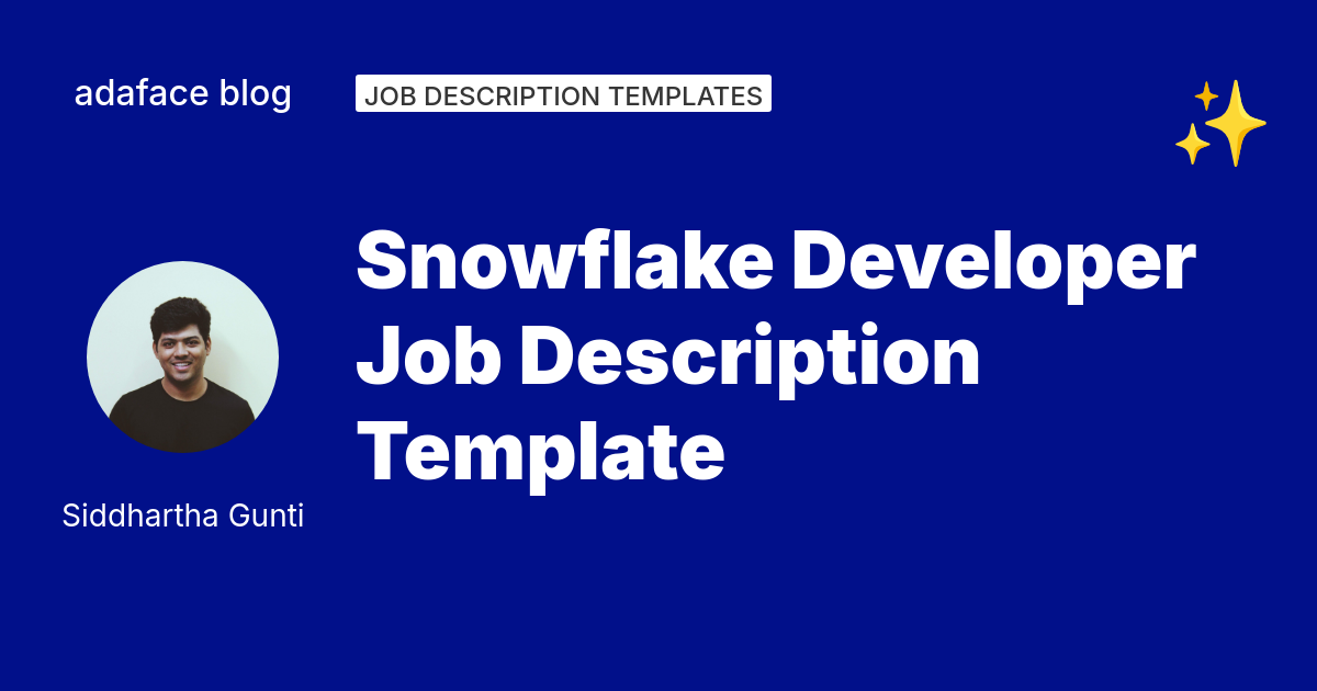 Snowflake Developer Job Description Template | Adaface Snowflake Developer Job Description Template | Adaface